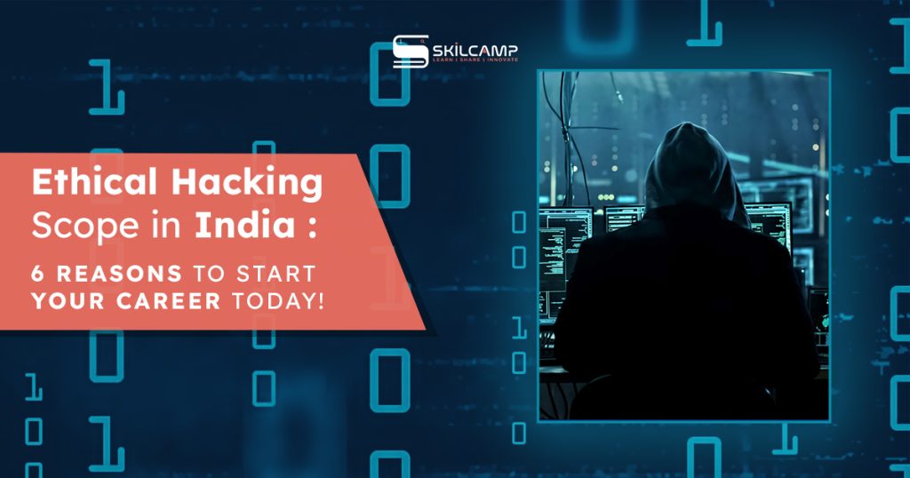 Understanding the ethical hacking scope in India.